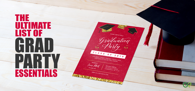 The Ultimate List of Grad Party Essentials – GotPrint Blog