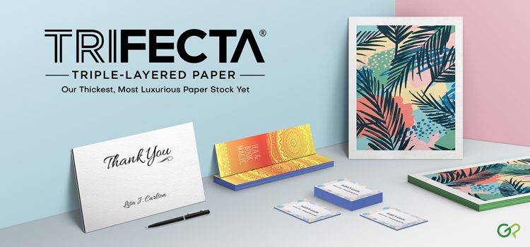 Experience Trifecta® – Our Thickest, Most Luxurious Paper Stock Yet ...